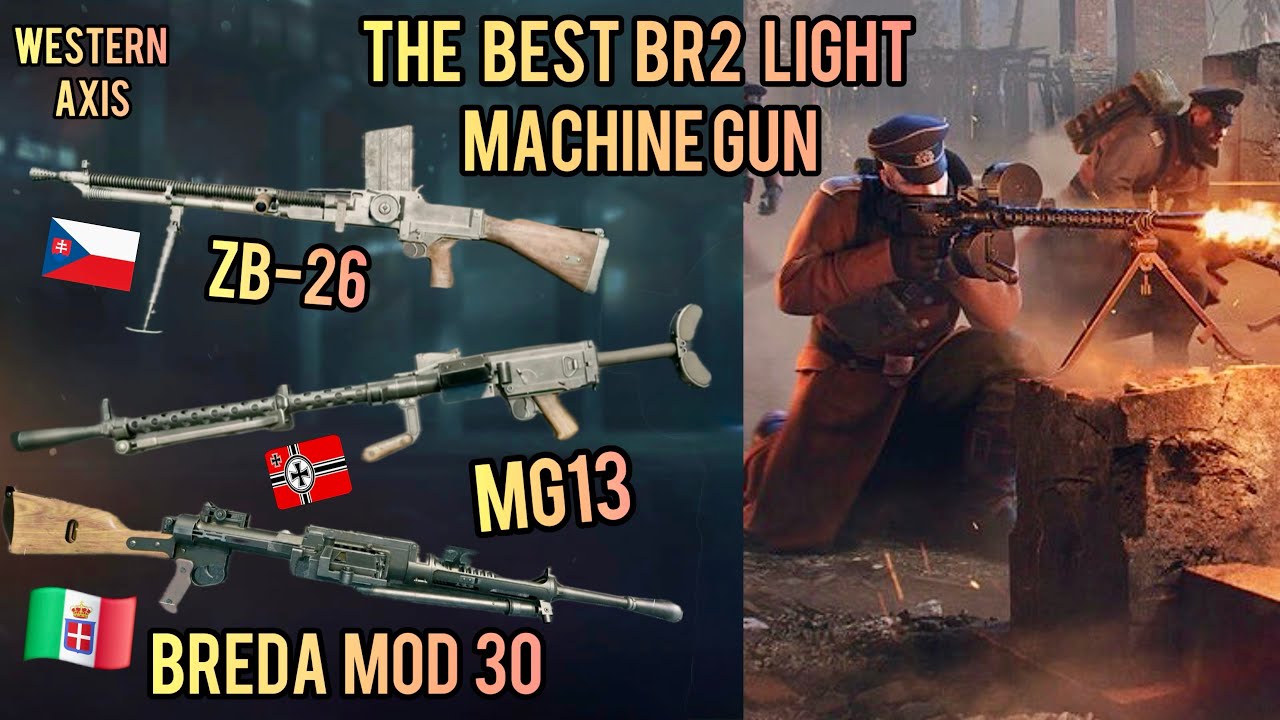ENLISTED | Which BR2 Light Machine Gun is Best for you?! (Western Axis ...