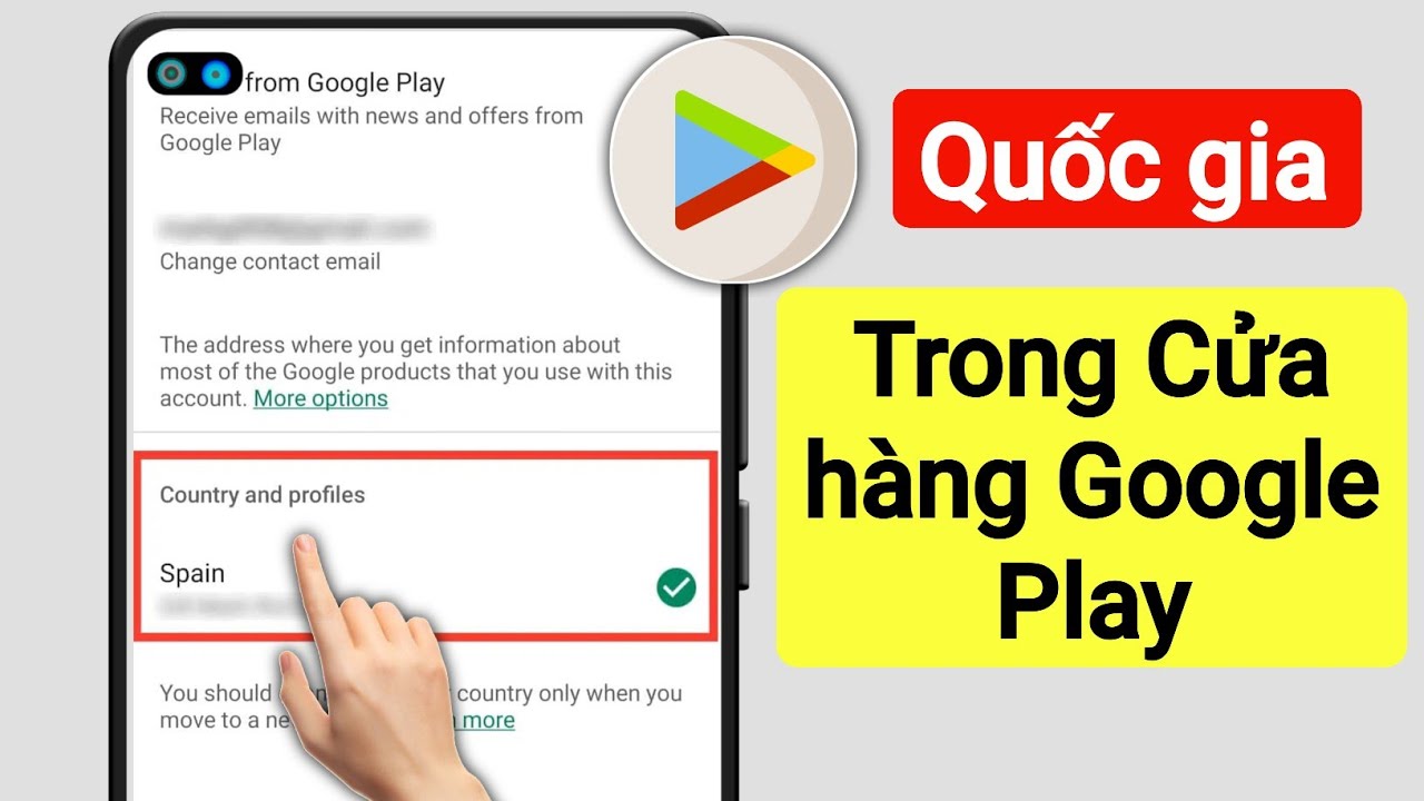 Cách Thay đổi Vùng Khu Vực Quốc Gia Trên Ch Play Thay đổi Quốc Gia