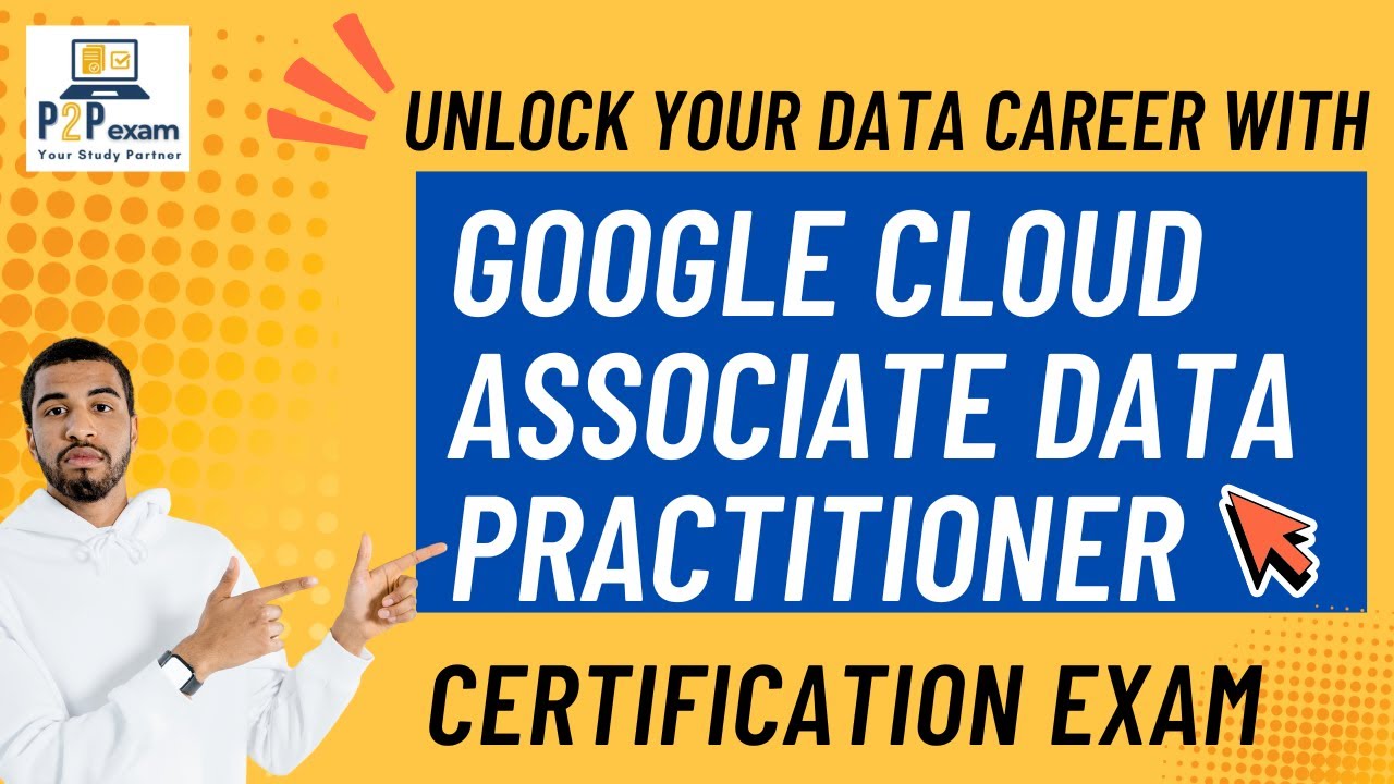 How to Pass the Google Cloud Associate Data Practitioner Exam - YouTube