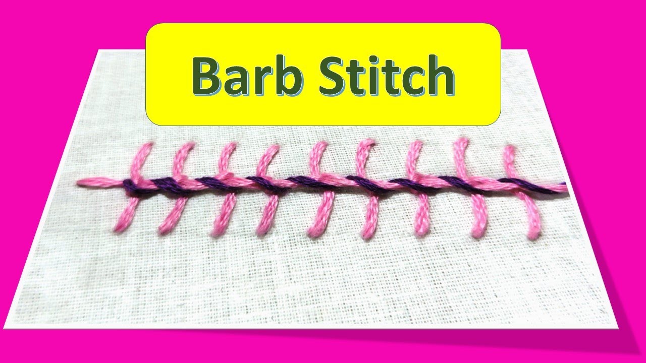 Barb stitch-Hand embroidery #embroiderydesign #handembroidery #handmade ...