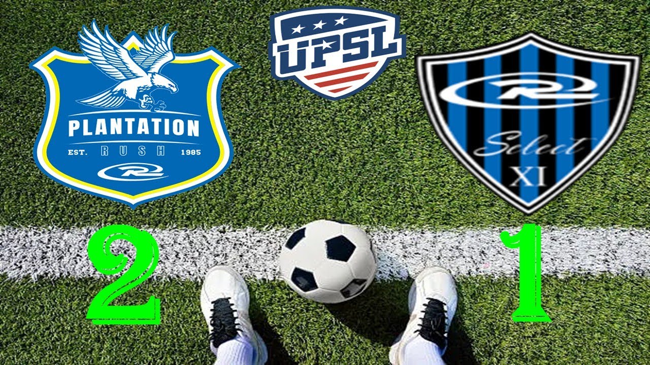 UPSL PREM Freindly: Plantation FC Rush vs Rush Selct 3-1 - YouTube