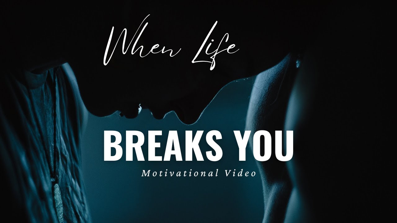 Motivation On How To Be Successful When Life Breaks You # ...