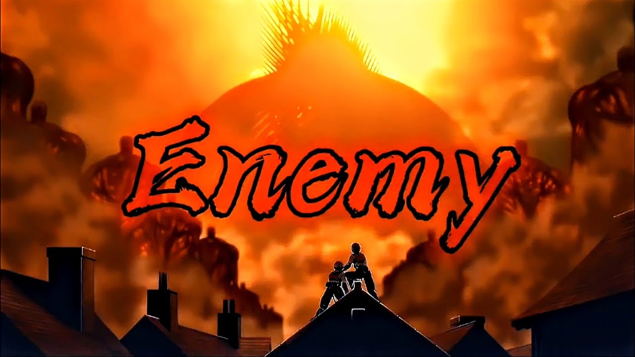 Eren jäger「EDIT/AMV」ENEMY - YouTube