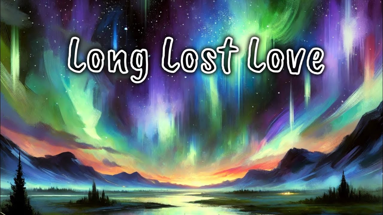 Dominik Sorensen - Long Lost Love (Official Lyric Video) - YouTube