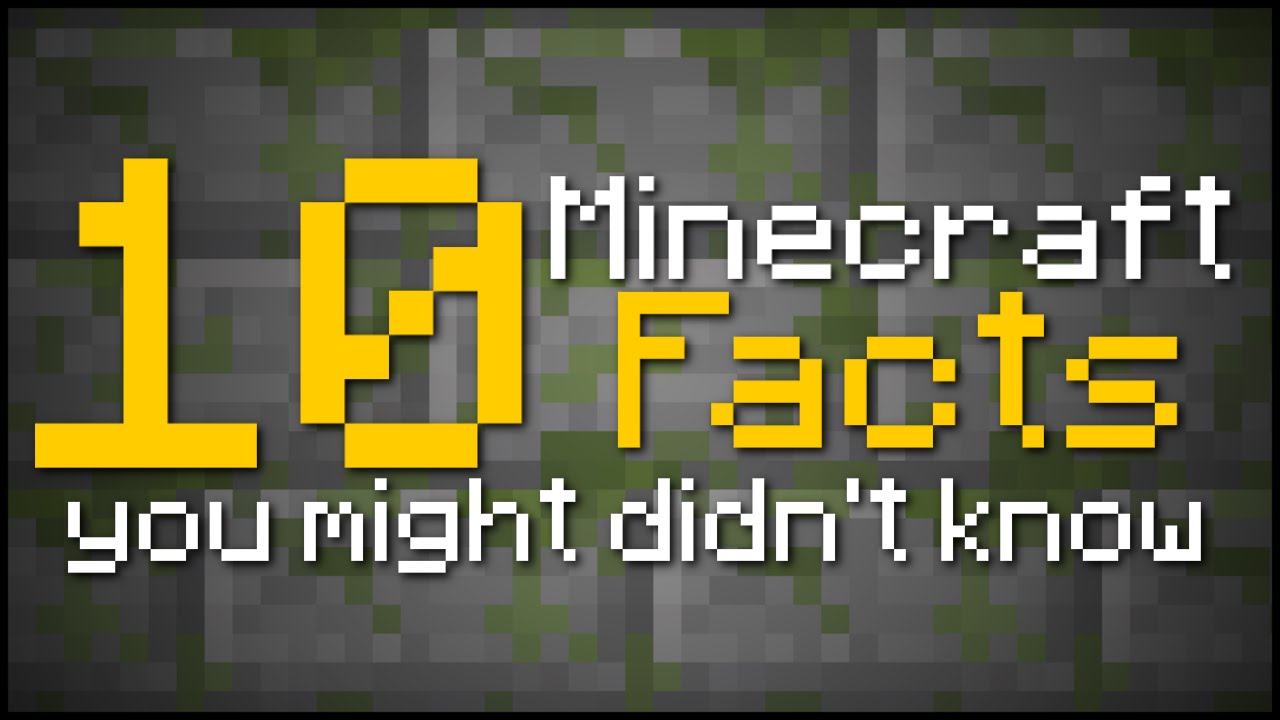 Minecraft: 10 Facts you might didn't know #1 - YouTube