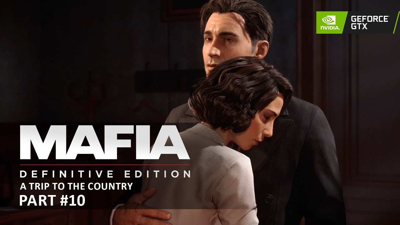 Mafia Definitive Edition - A Trip To The Country - Mission 10 - YouTube