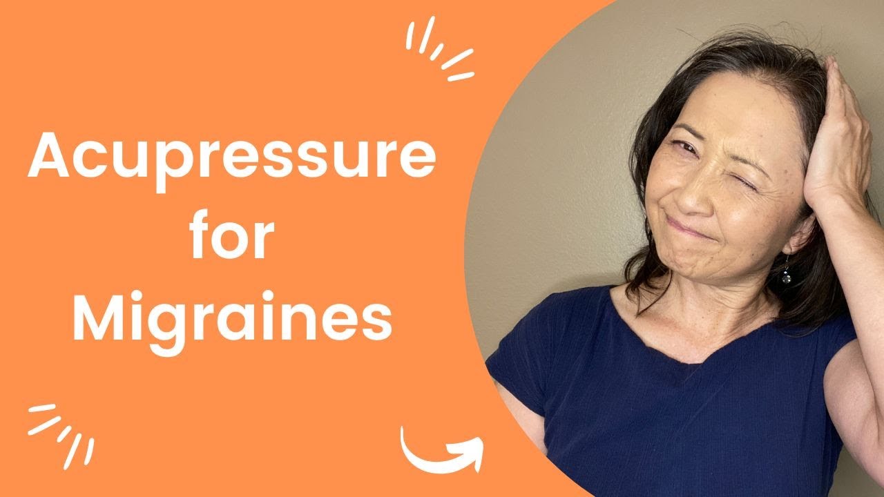 Acupressure Points for Migraine - YouTube