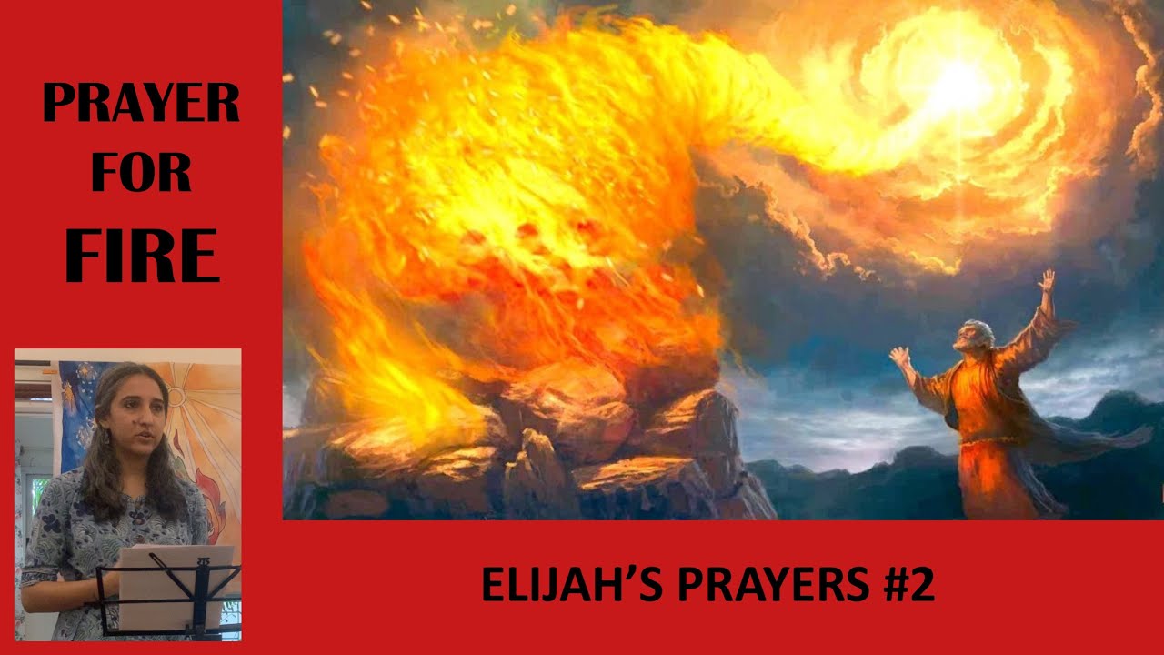 Elijah's Prayers #2: PRAYER FOR FIRE - YouTube