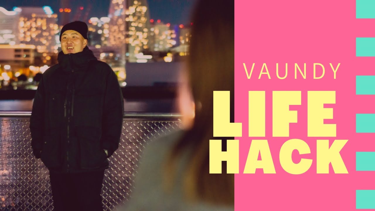 life hack /vaundy - YouTube