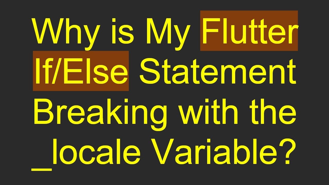 Why is My Flutter If/Else Statement Breaking with the _locale Variable? - YouTube