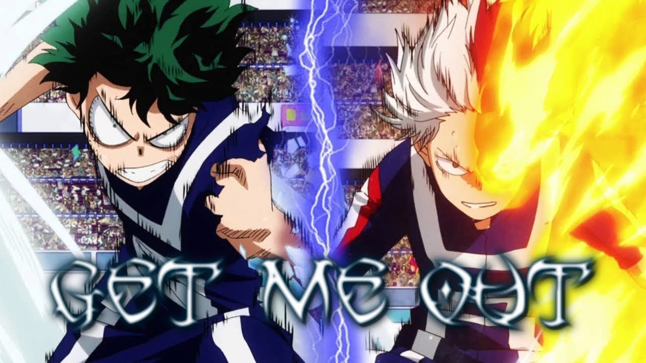 My Hero Academia「AMV」Get Me Out[HD] - YouTube
