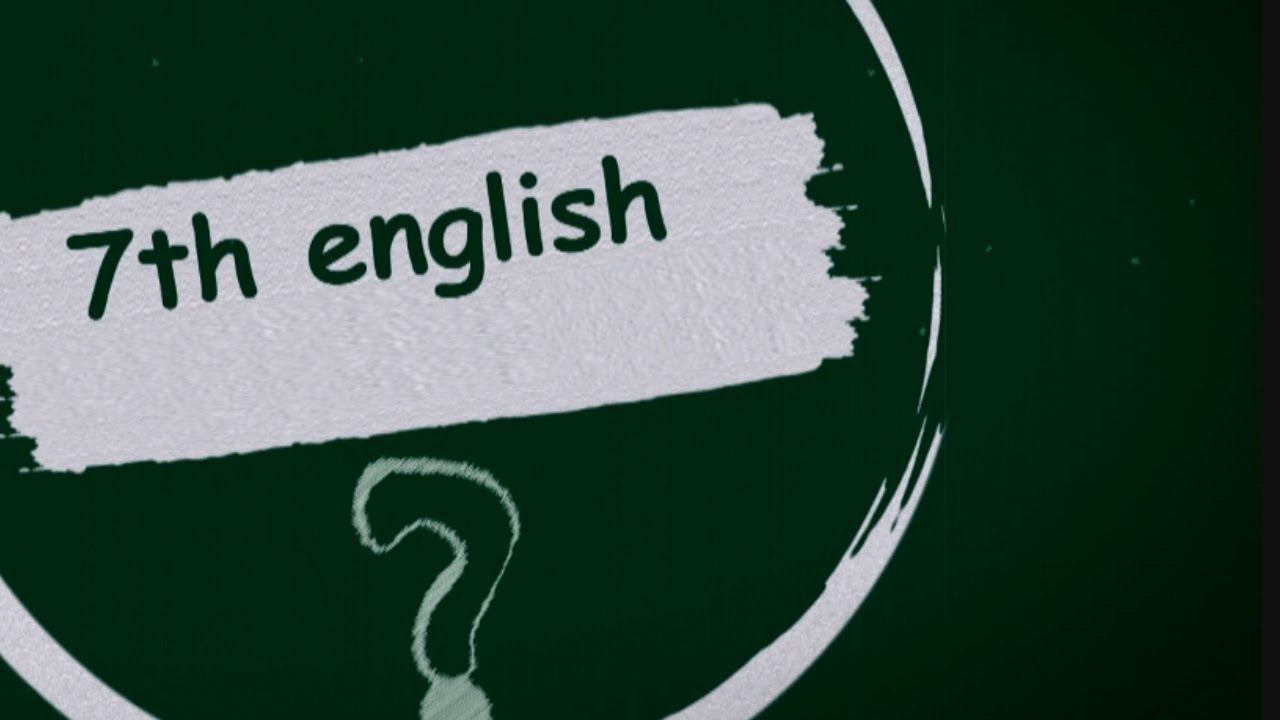 7Th Class English Lesson 3 YouTube 7th-class-english-lesson-3-youtube