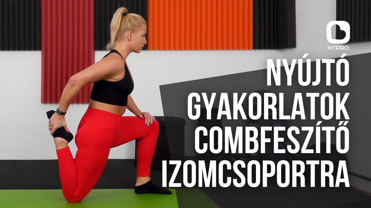 Nyújtó gyakorlatok combfeszítő izomcsoportra - YouTube