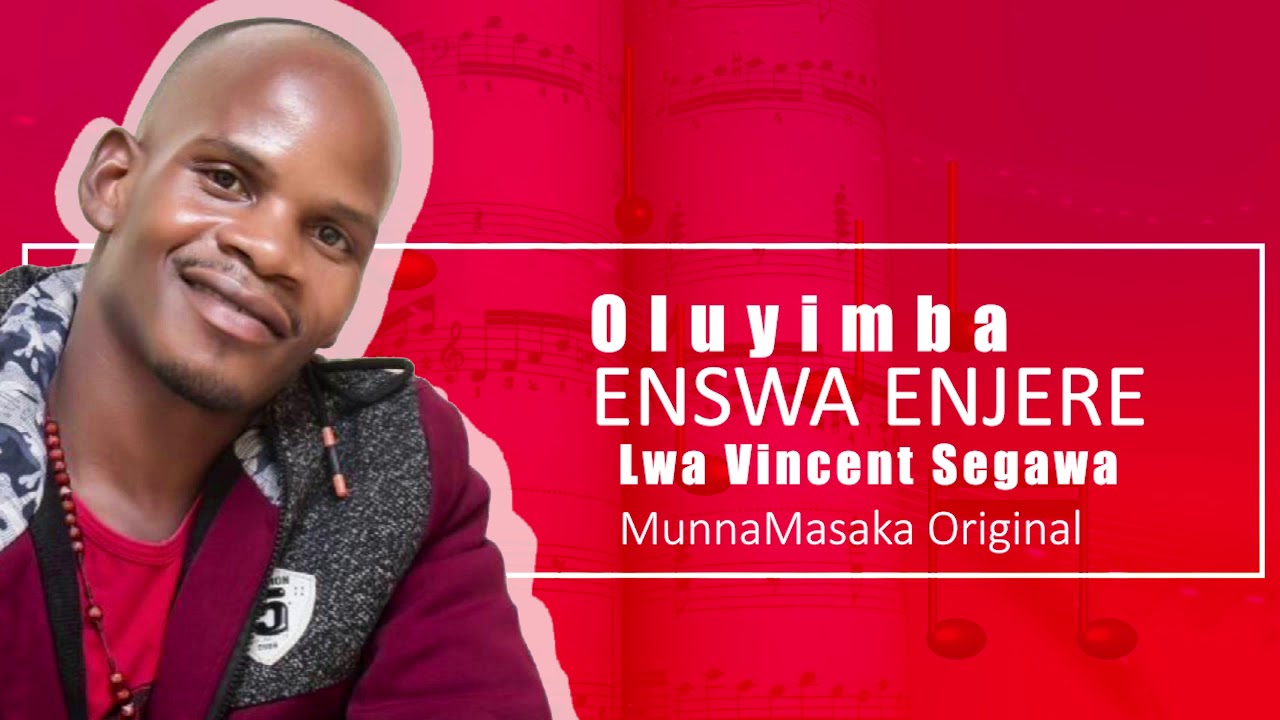 Enswa Enjere-Munnamasaka Vincenti Segawa - YouTube