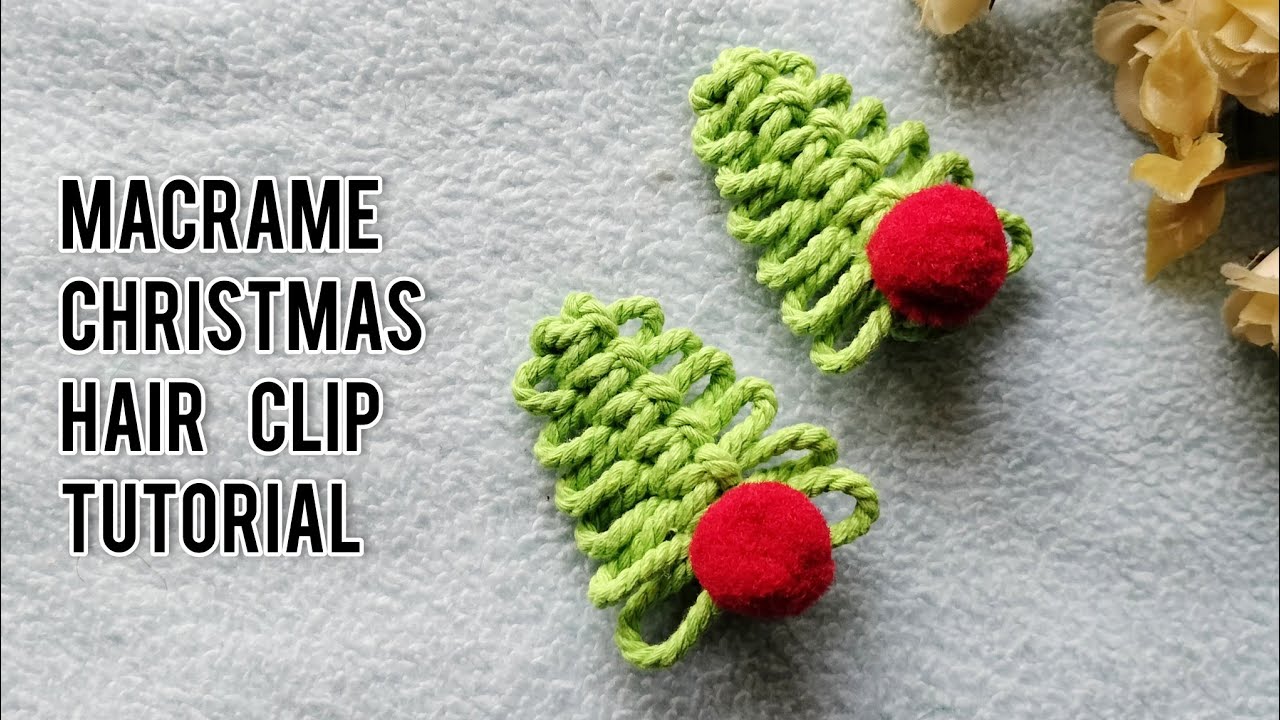 How to make Christmas Hair Clip | Macrame Hair Clips and Pins | DIY ...