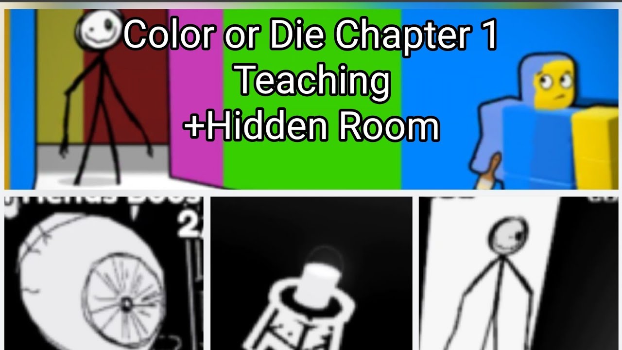 Color or Die Chapter 1 Teaching+Hidden Room | Roblox - YouTube