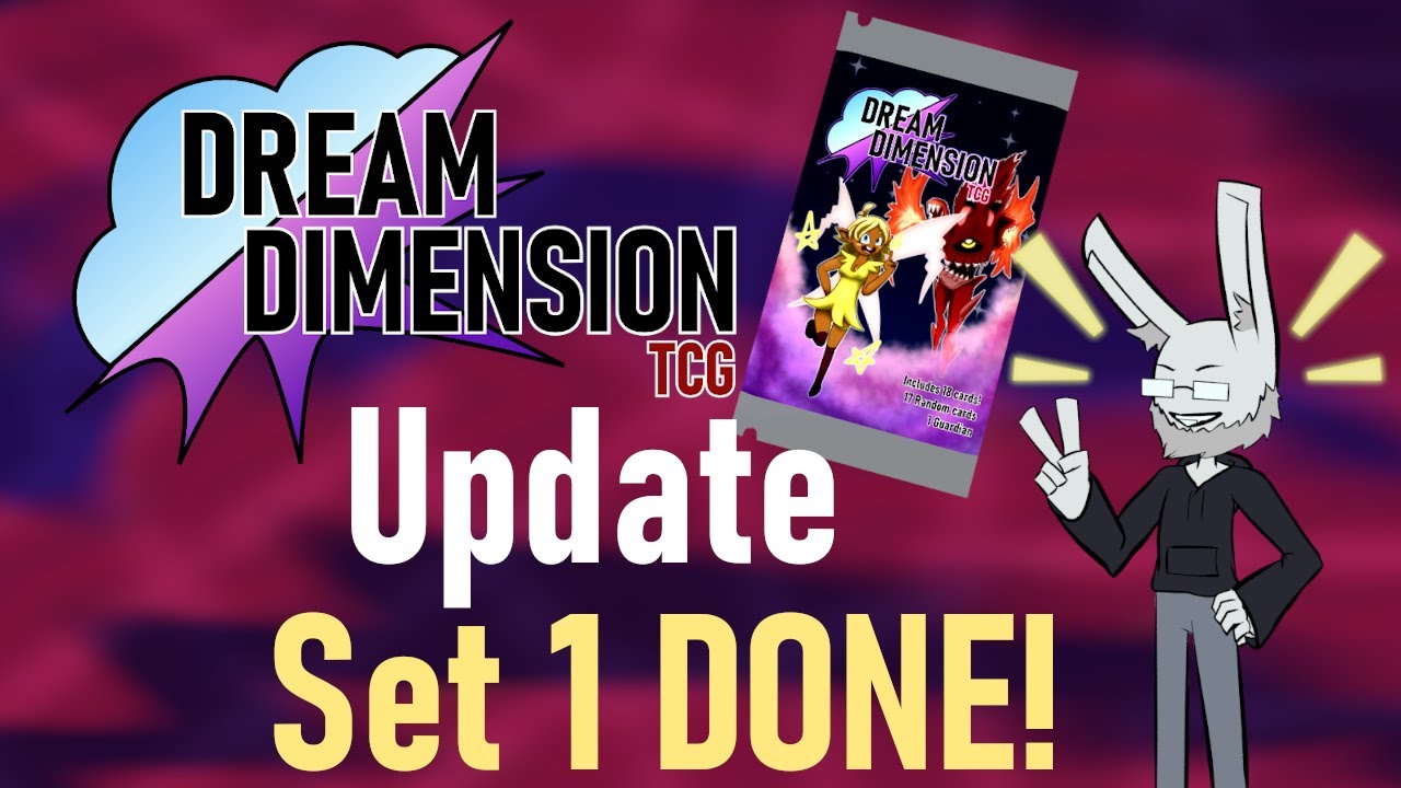Homemade TCG [Dream Dimension] - Finished the Set! (+ Future plans ...