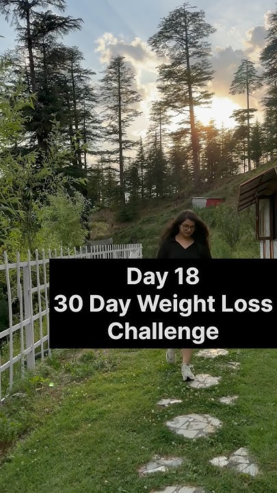 Day 18 30 Day Weight Loss Challenge - YouTube