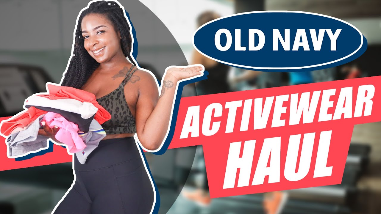 OLD NAVY ACTIVEWEAR | WORKOUT CLOTHING TRY-ON - YouTube