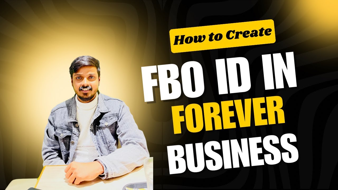 How To Create FBO ID In Forever Living Product Business | New Joining ...