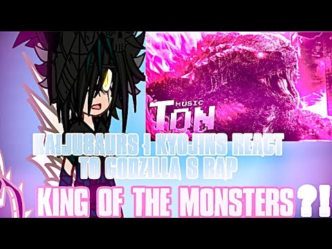 Kyojins/Kaijusaurs React To Godzilla’s Rap | Jurassic | Kaiju | AU | Gacha |