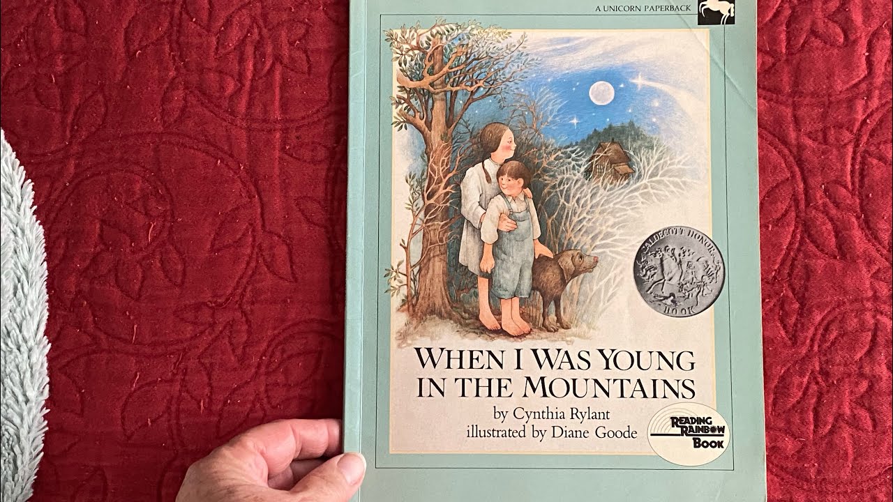 When I Was Young In The Mountains #childrensbooks - YouTube