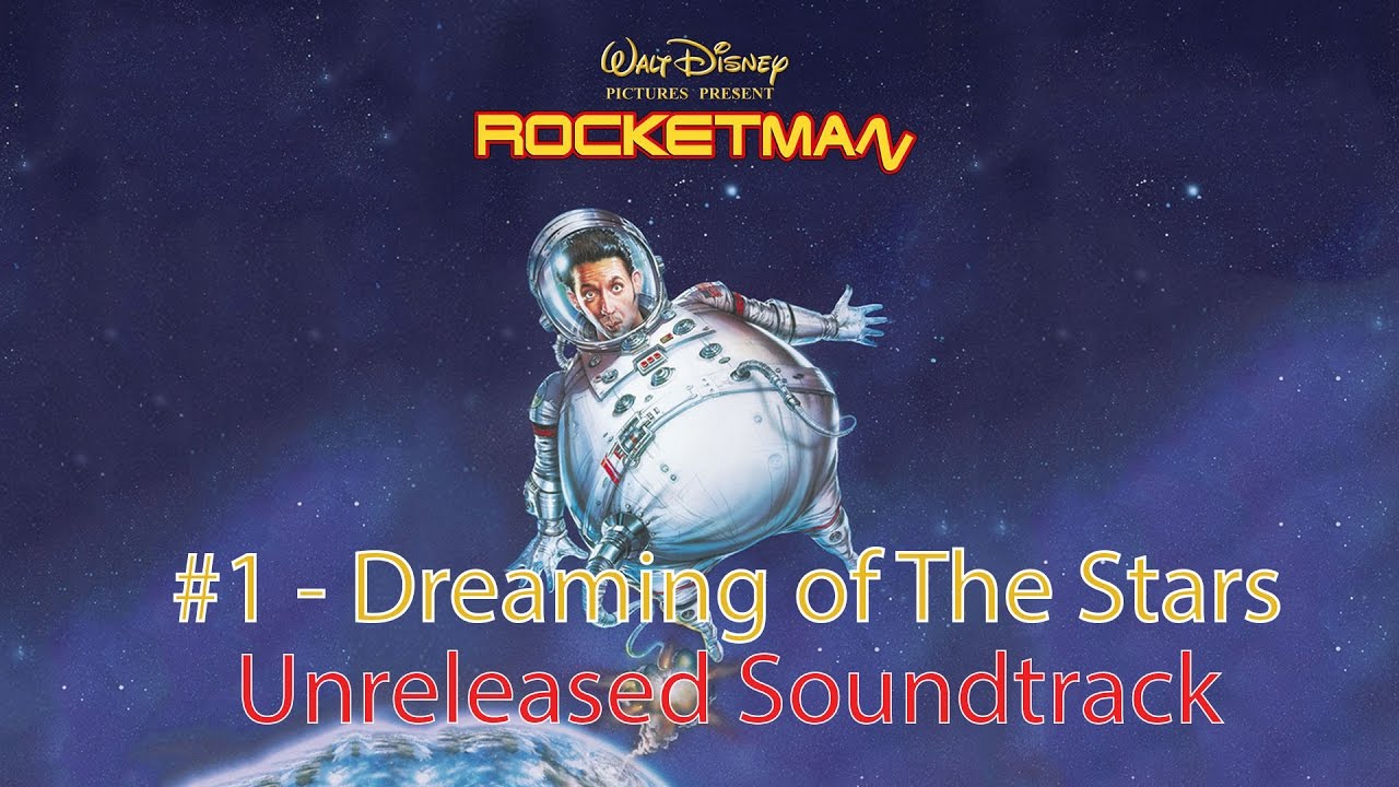 Rocketman (1997) Unreleased Soundtrack #1- Dreaming of The Stars - YouTube