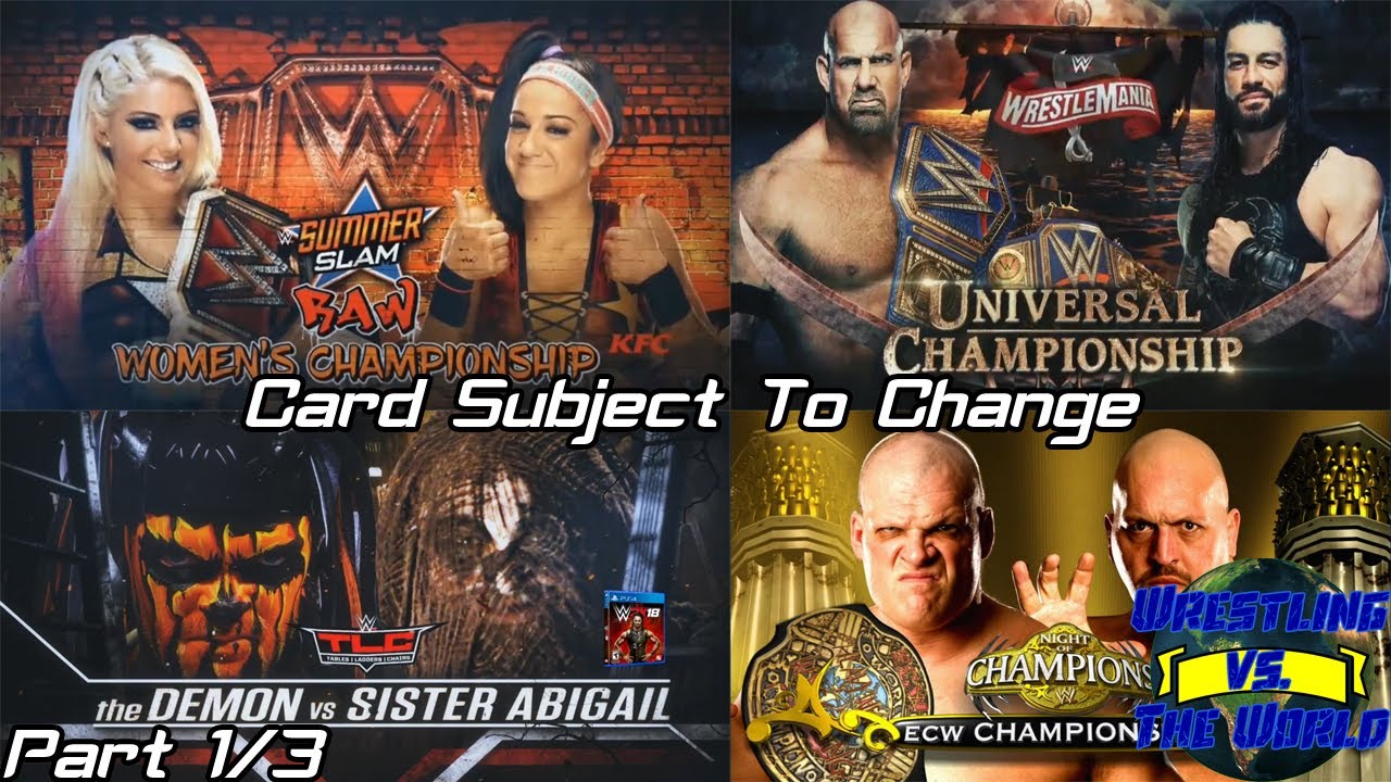 WWE MATCHES AFFECTED BY "CARD SUBJECT TO CHANGE" PART 1 | Wrestling vs ...