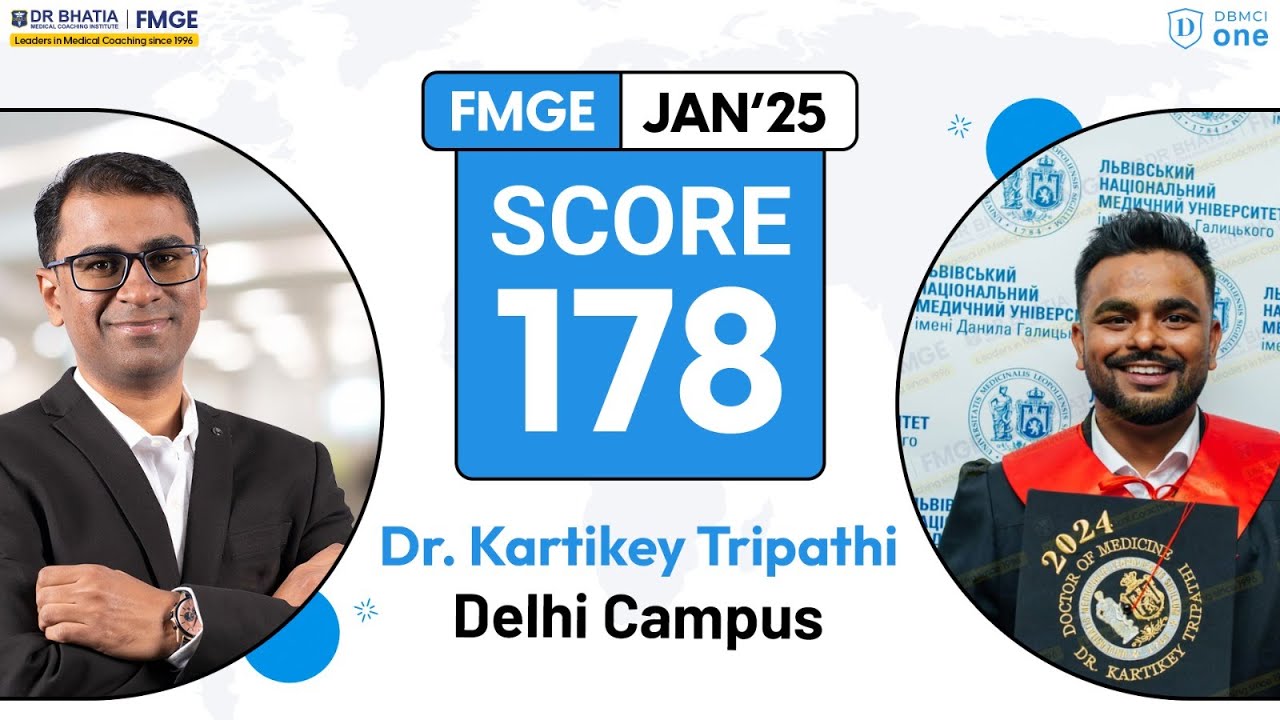 FMGE Jan'25 Score 178 Meet Dr. Kartikey sharing his FMGE Journey | DBMCI Delhi Campus Student ...