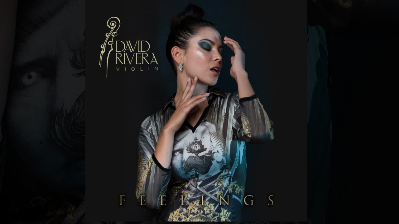 David Rivera Violin - Feelings (Official Video) - YouTube