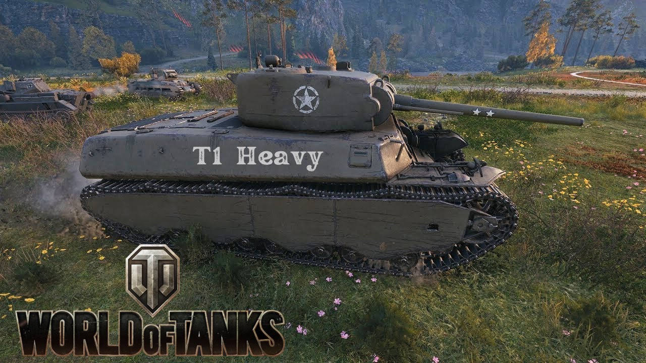 5 Tanks destroyed - T1 Heavy Tank | World of Tanks - YouTube