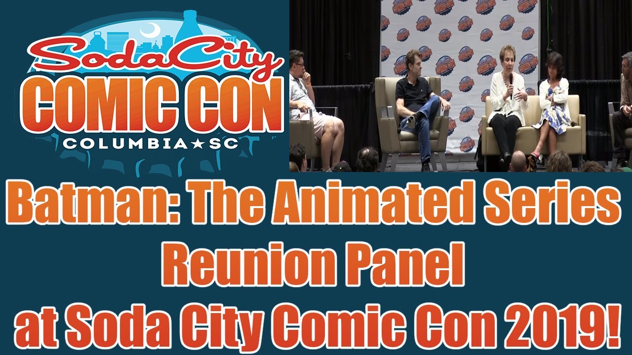 Batman: The Animated Series Reunion Panel at Soda City Comic Con 2019 ...