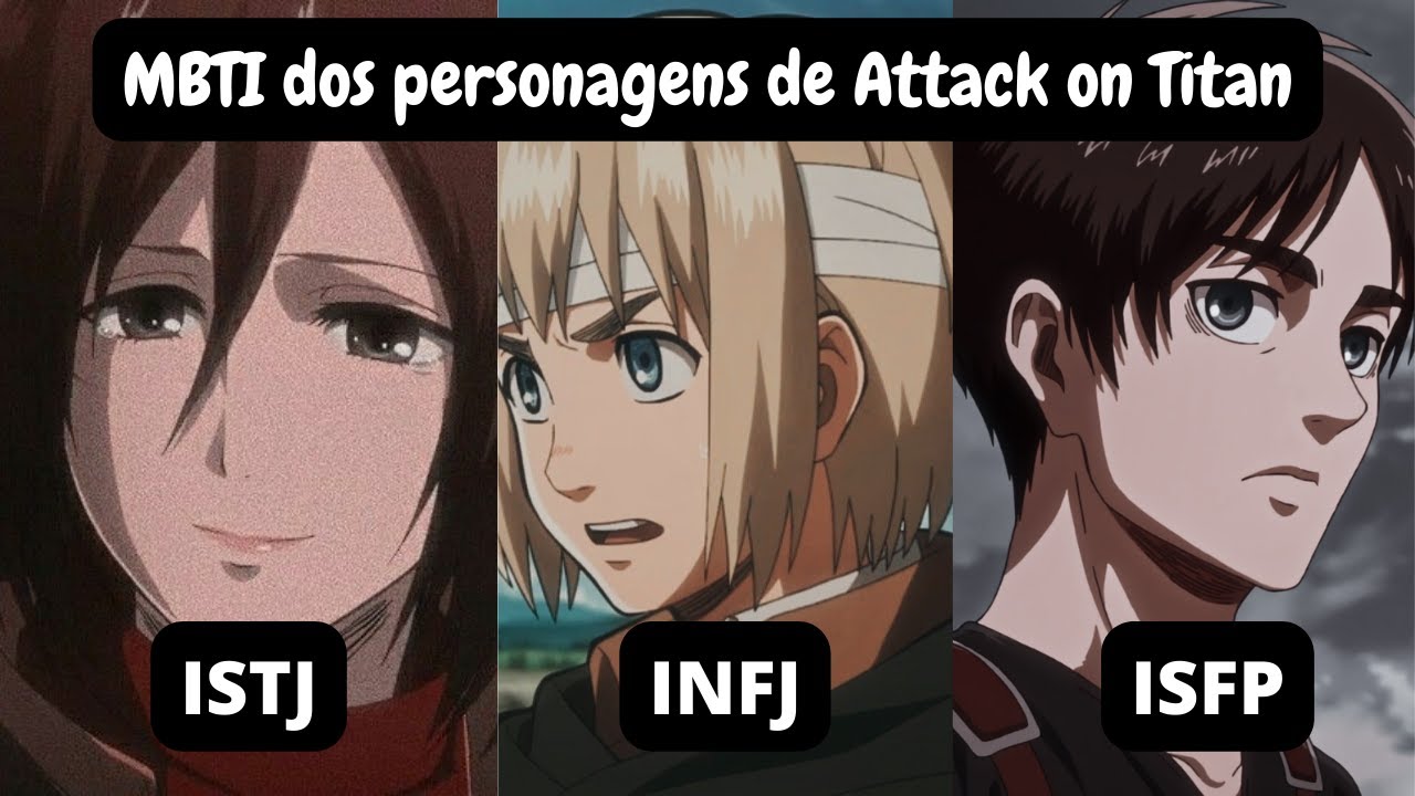 MBTI dos personagens de Attack on Titan | Lobinho - YouTube