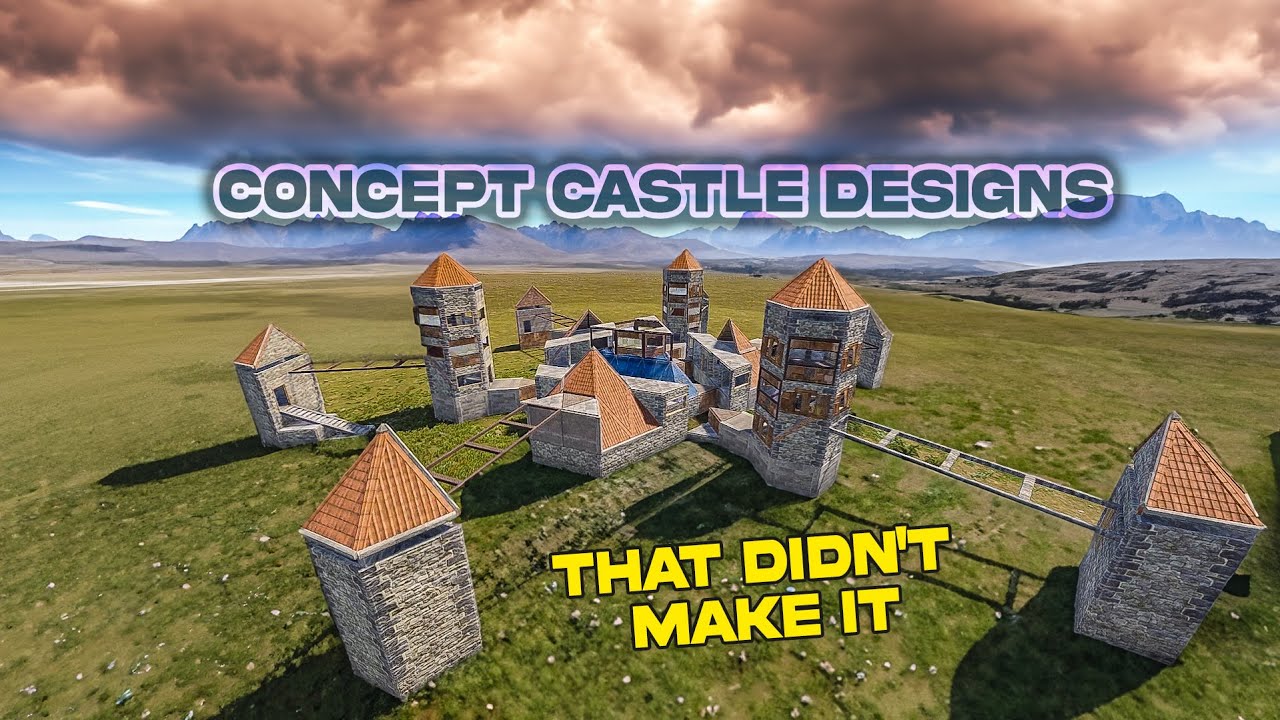 RUST CONCEPT CASTLE DESIGNS THAT DIDNT MAKE IT - YouTube