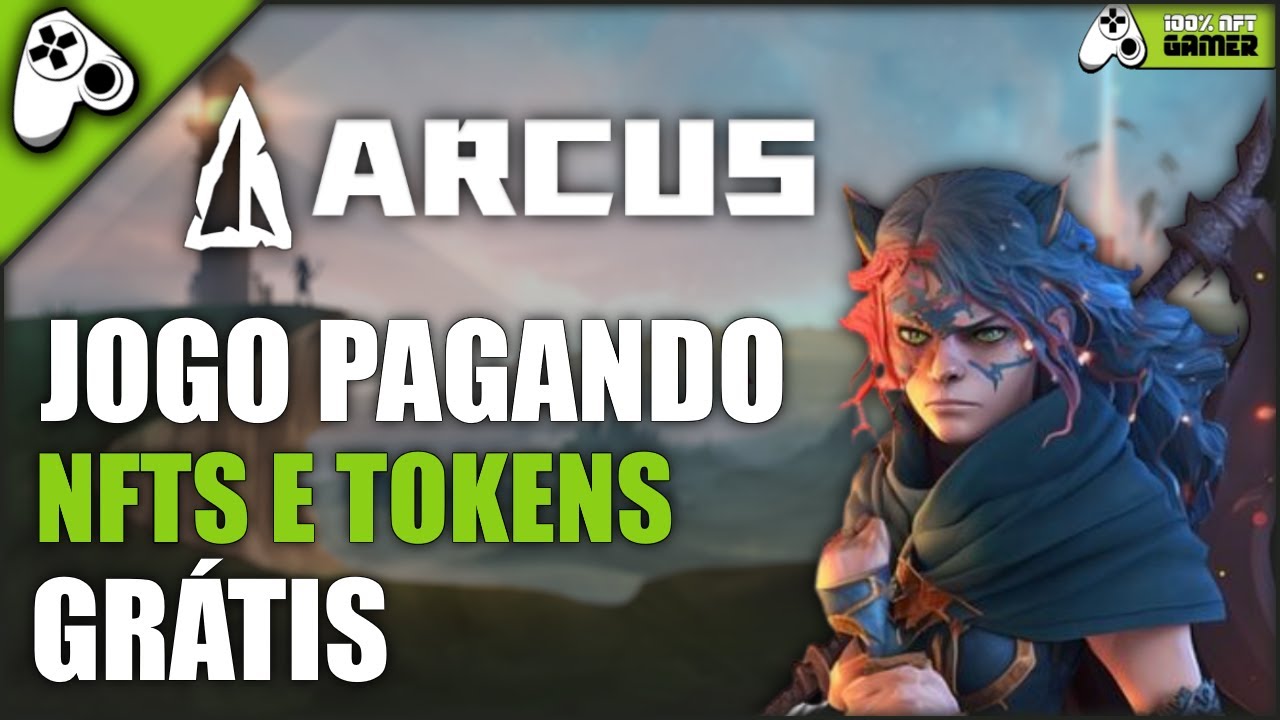 ARCUS - NOVO JOGO NFT GRÁTIS PAGANDO TOKENS E NFTS TOTALMENTE FORA DO RADAR - YouTube