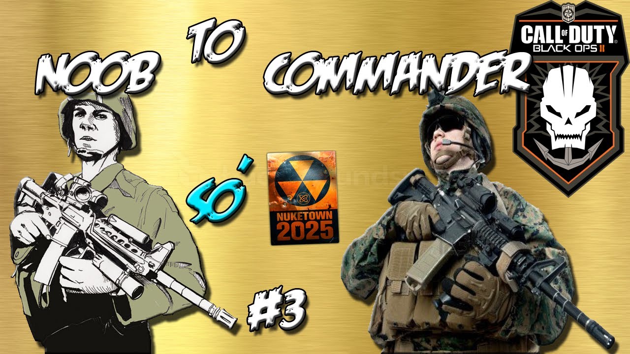 NOOB TO COMMANDER #3 - Só Nuketown 2025! - YouTube