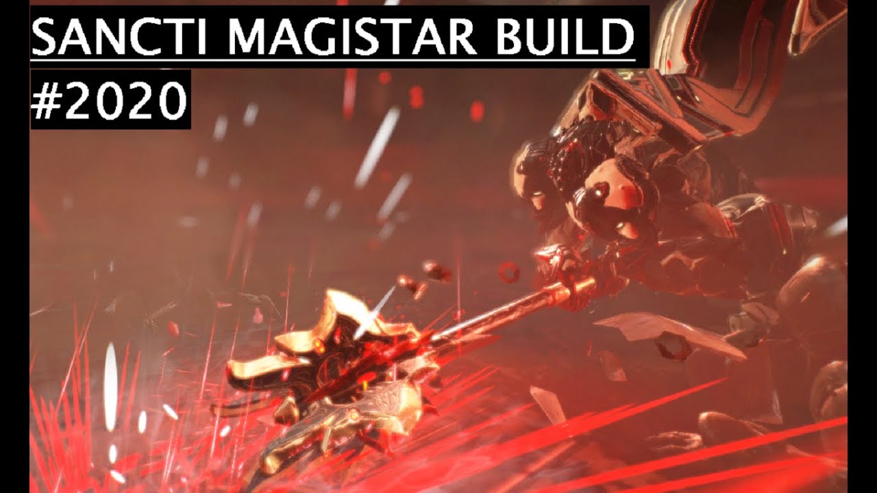 SANCTI MAGISTAR BUILD 2020 | WARFRAME - YouTube