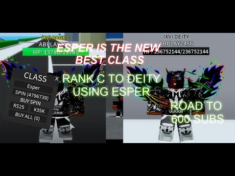 RANK C TO DEITY RANK ONLY USNG ESPER(ESPER IS THE BRAND NEW BEST CLASS ...