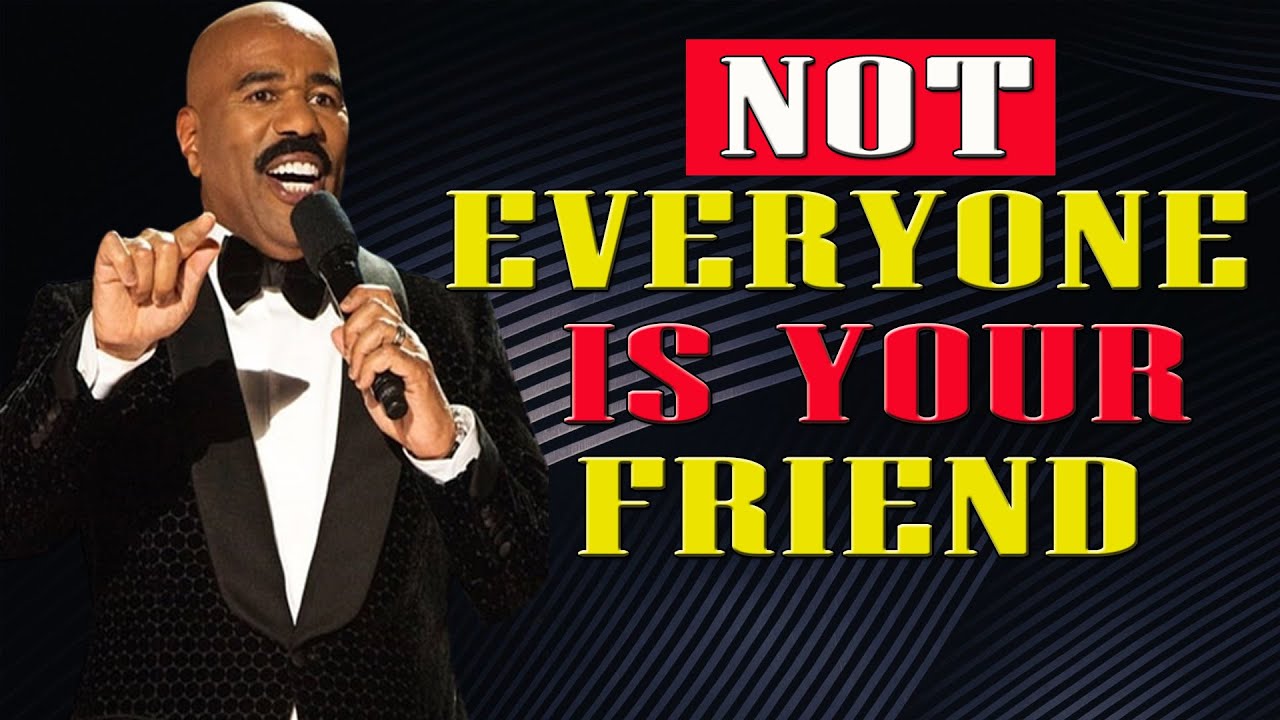 NOT EVERYONE IS YOUR FRIEND Best Speech for Steve Harvey TD Jakes Joel ...