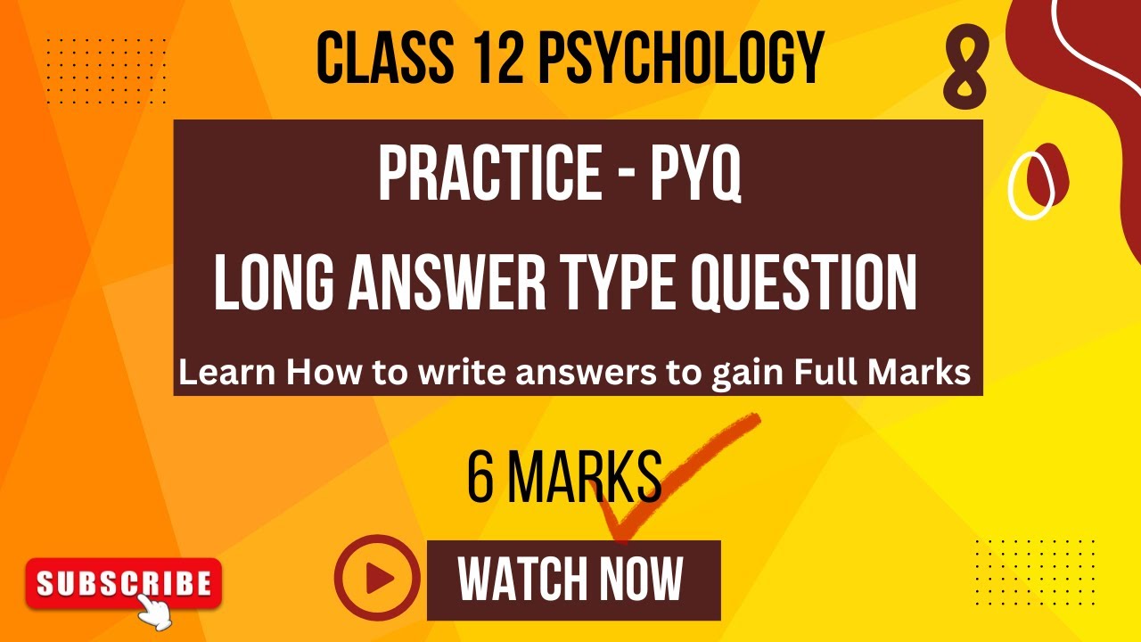 Long answer type questions class 12 psychology | How to write long ...