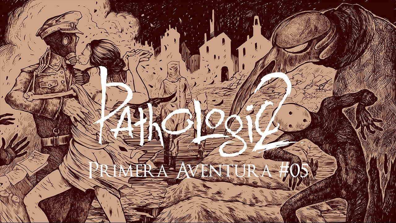 Pathologic 2 - Primera Aventura #05: Hora de Salvar Notkin - YouTube