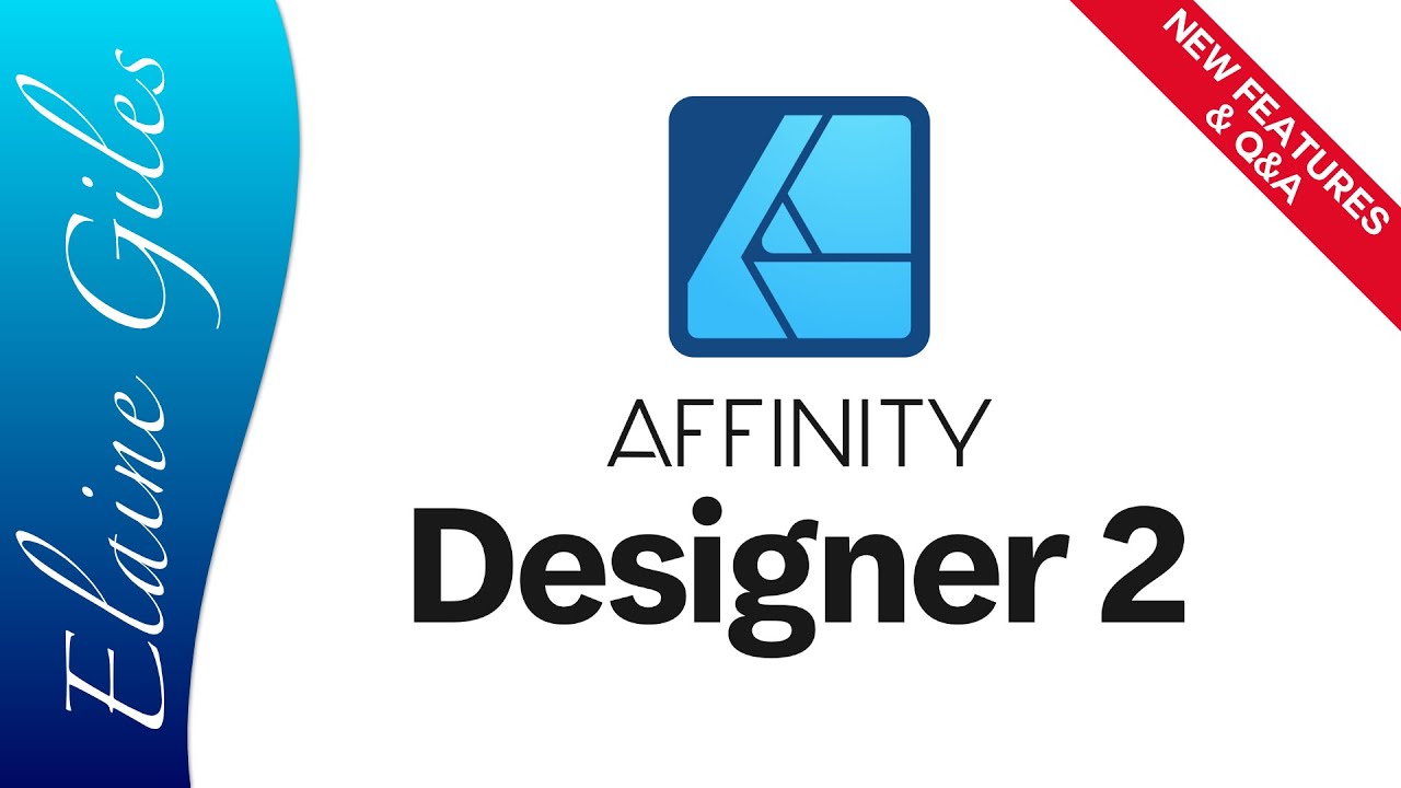 Affinity Designer Version 2 - New Features and Q&A - YouTube