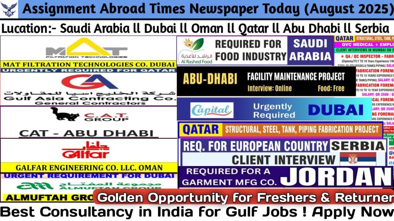 Assignment Abroad Times Newspaper Today! Gulf Job Vacancy 2025 ll Free ...