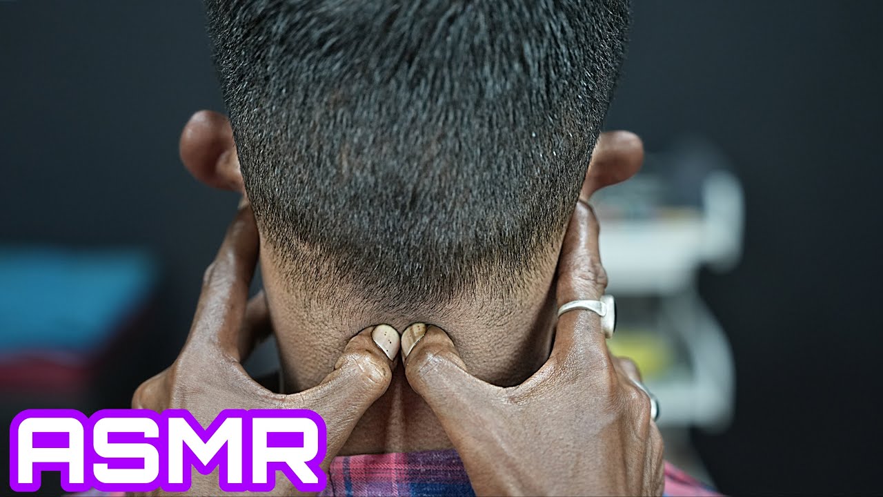 Head Massage For Cure Insomnia | ASMR Head Massage And Neck Crack With ...