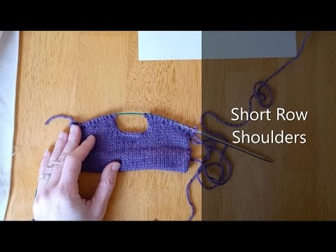 Short Row Shoulders (no wrap) - YouTube