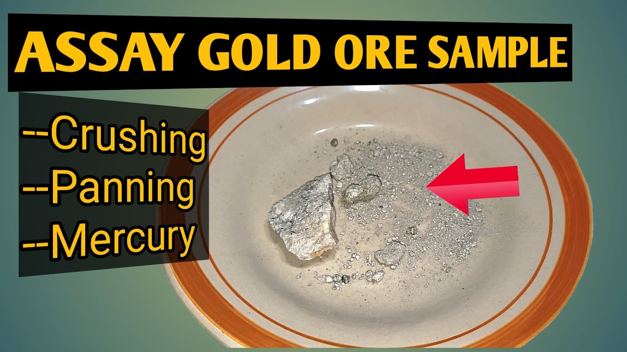 Assay Gold Ore Sample From A Friend | Poor miners - YouTube