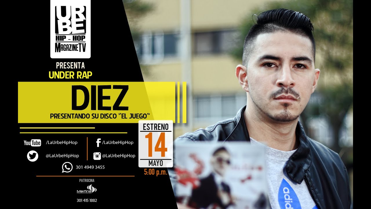 || LA URBE HIP HOP - DIEZ || (Under Rap) - YouTube