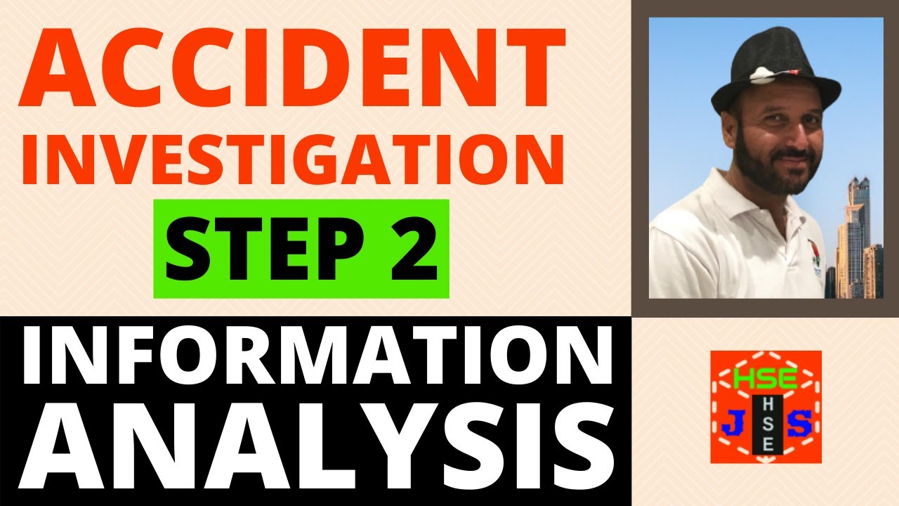 Accident Investigation Process; Information Analysis (Step-2), How to ...