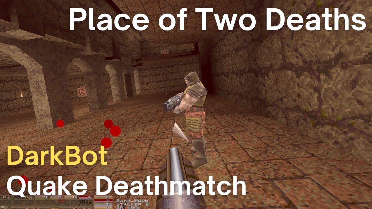 Quake Deathmatch - DarkBot - Place of Two Deaths (dm1) - YouTube
