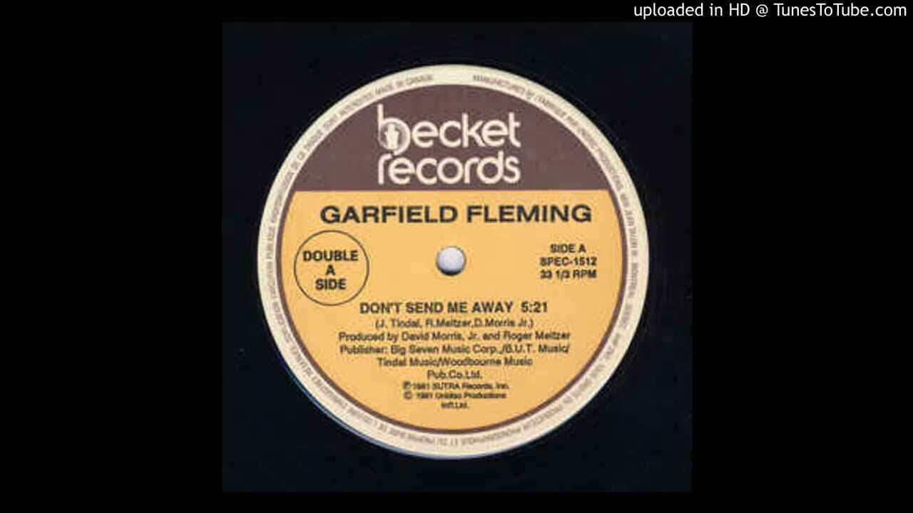 Garfield Fleming - Don't Send Me Away - YouTube